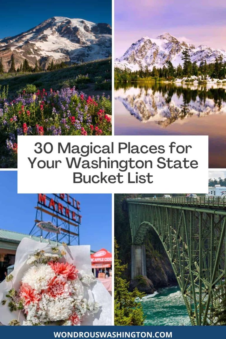 30 Magical Places for Your Washington State Bucket List