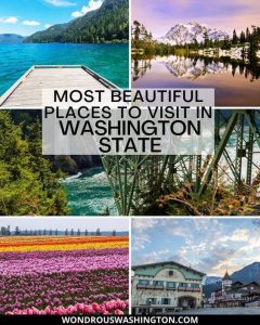 12 Most Beautiful Places to Visit in Washington State